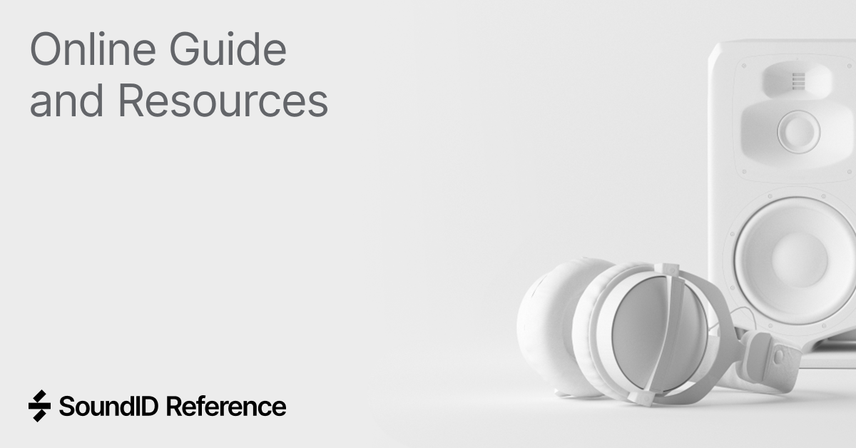 SoundID Reference - Setup guides and resources