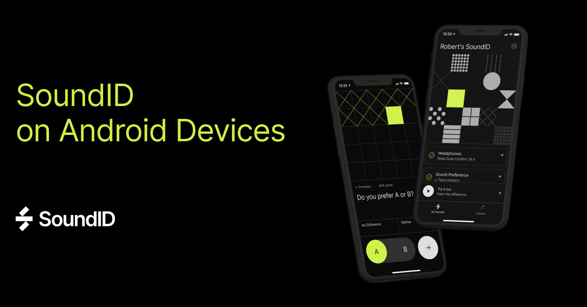 SoundID™ - on Android Devices